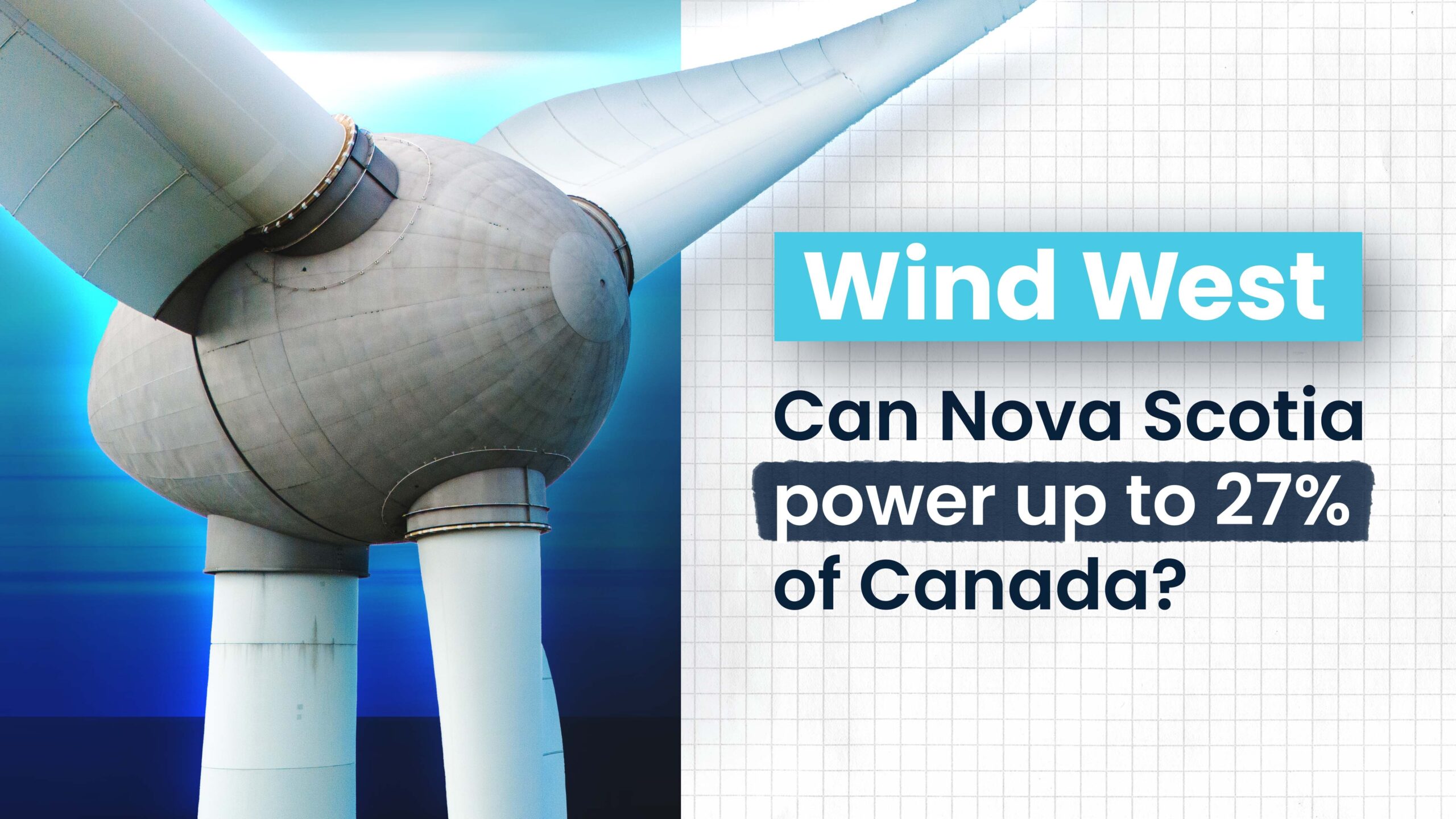 Wind West: Powering Canada’s Clean Energy Future – PC Party of Nova Scotia